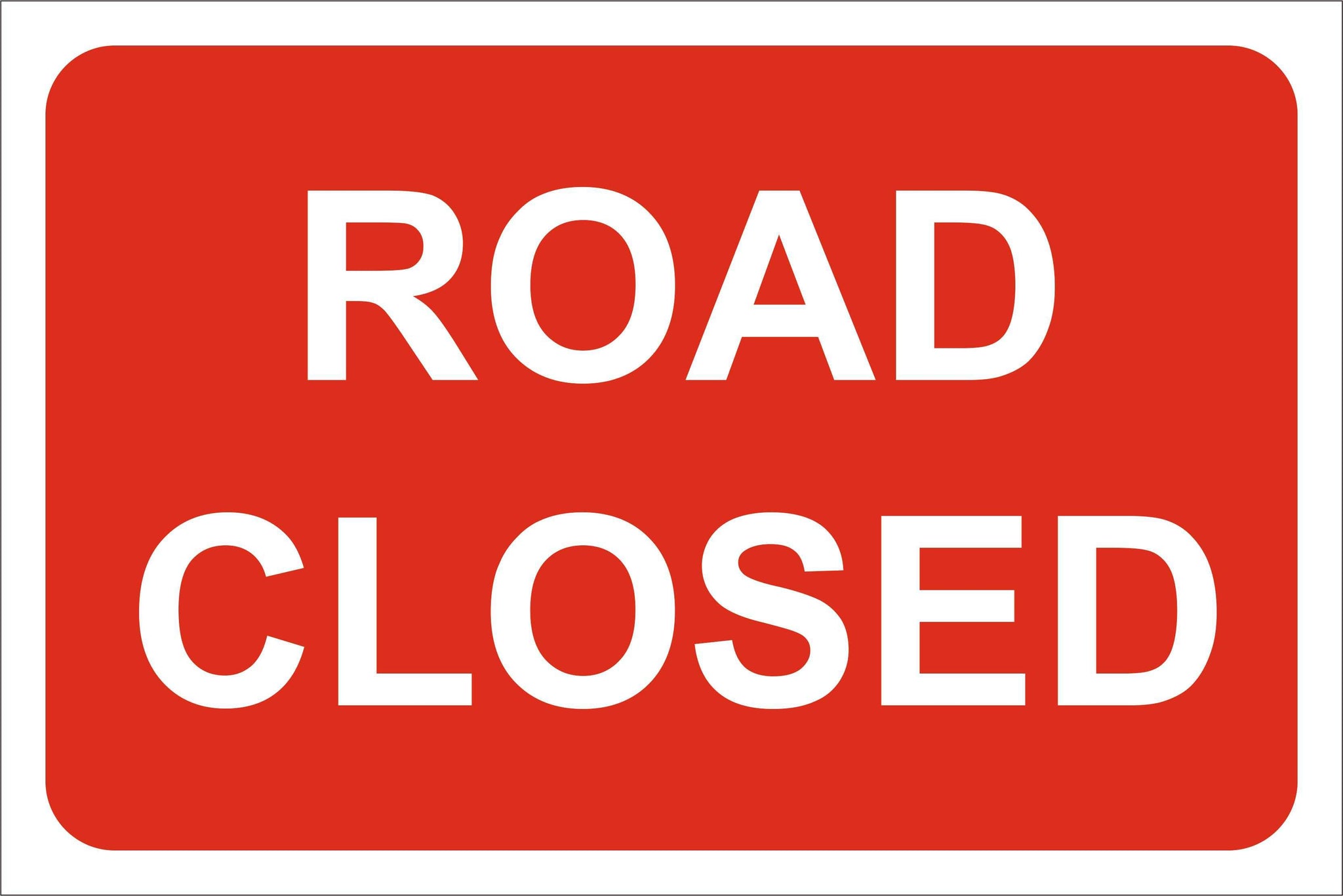 Road closed Sign, Self Adhesive Vinyl, 1mm PVC, 5mm Correx Board – KLH ...