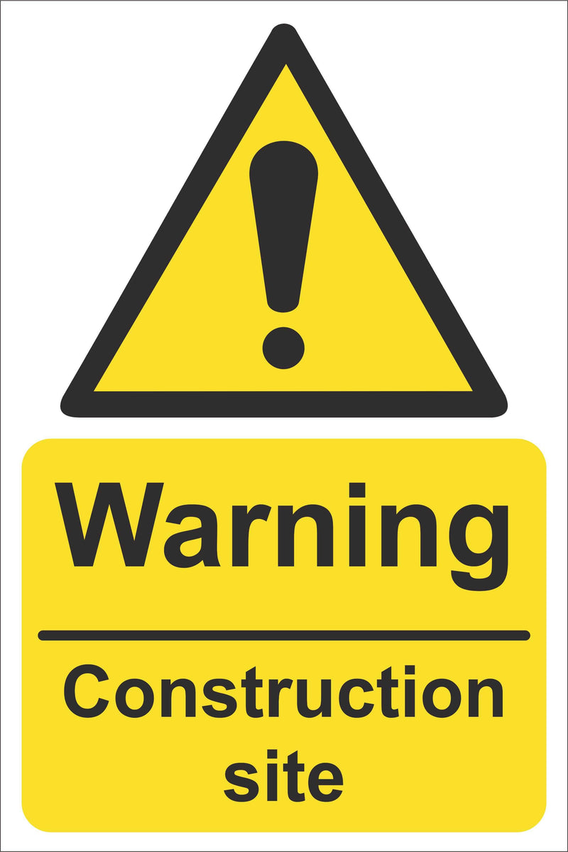 Warning Construction site Sign, Self Adhesive Vinyl, 1mm PVC, 5mm Corr ...